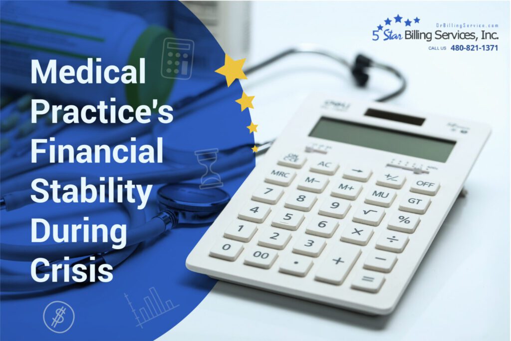 Medical Practice's Financial Stability During Crisis