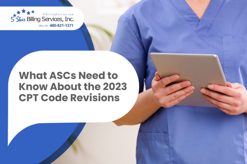 What ASCs Need to Know About the 2023 CPT Code Revisions - www.drbillingservice.com