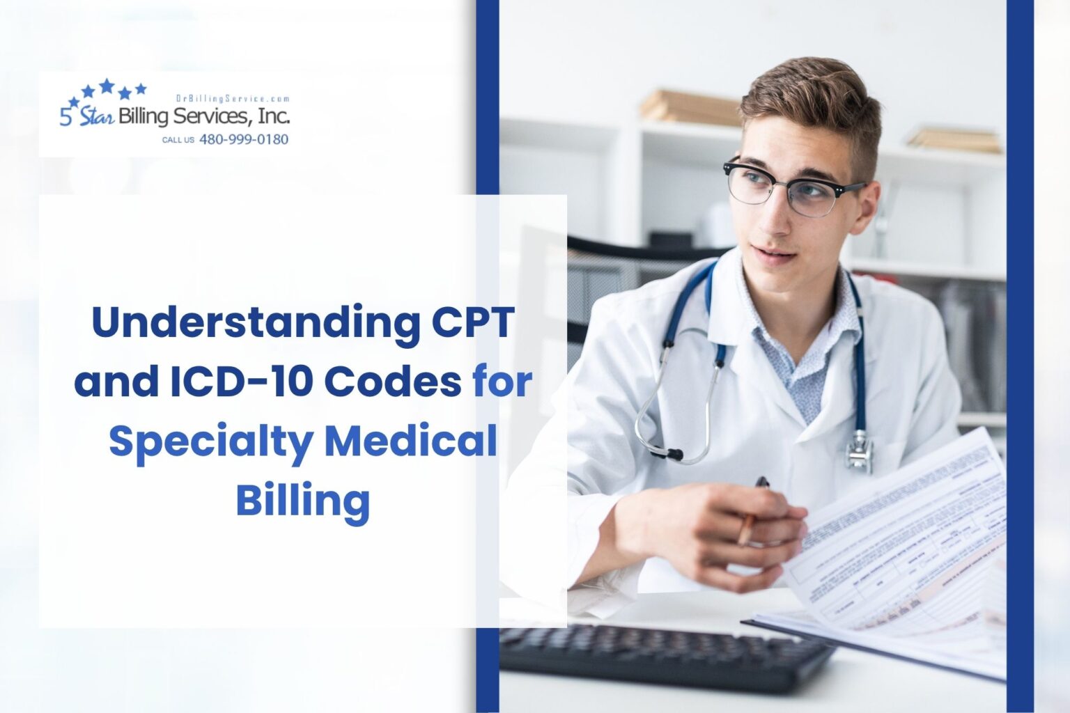 CPT Codes & ICD-10 Explained for Specialty Medical Billing